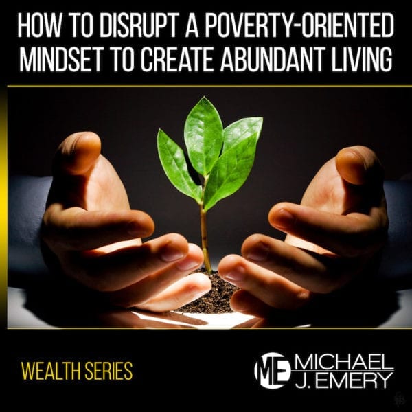 Disrupt Poverty Mindset Hypnosis